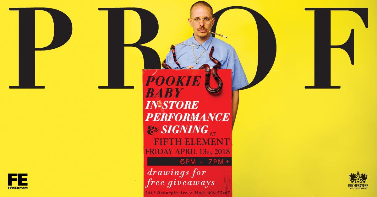 Prof - Pookie Baby Fifth Element In Store - Rhymesayers Entertainment