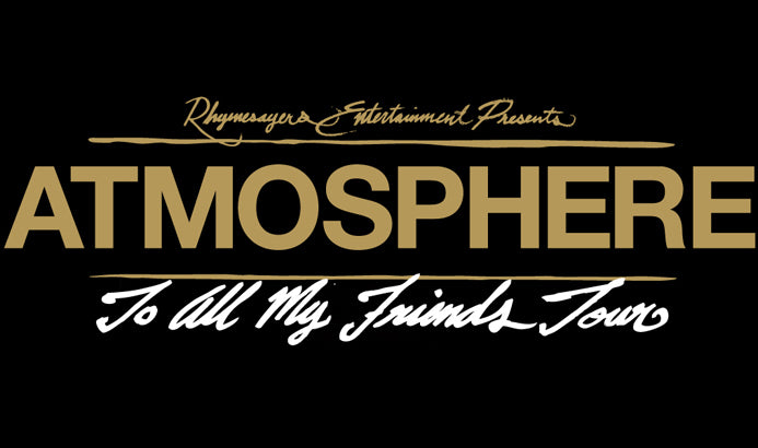 Atmosphere To All My Friends